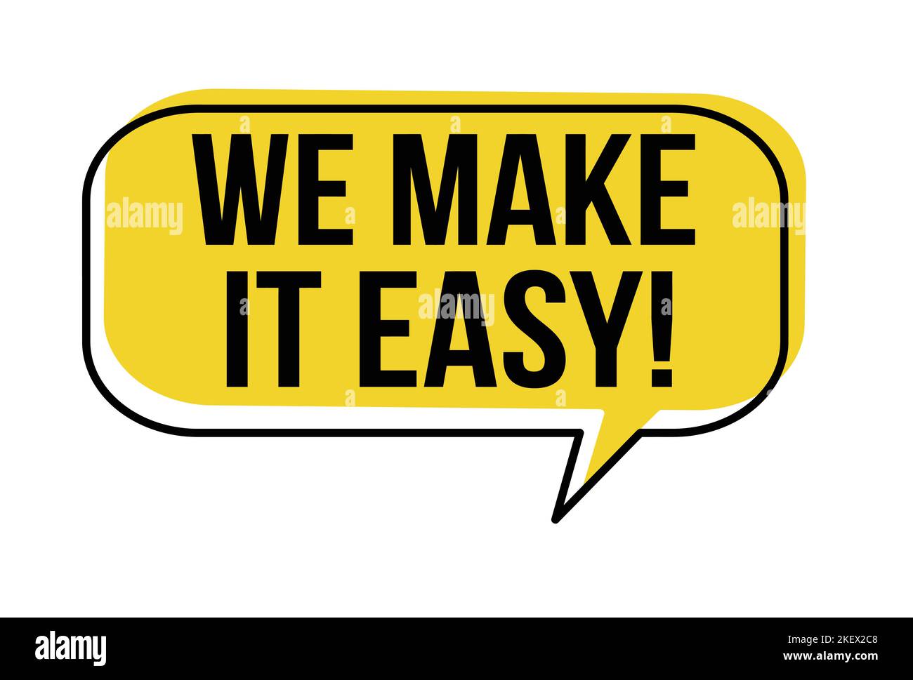 We make it easy speech bubble on white background, vector illustration ...
