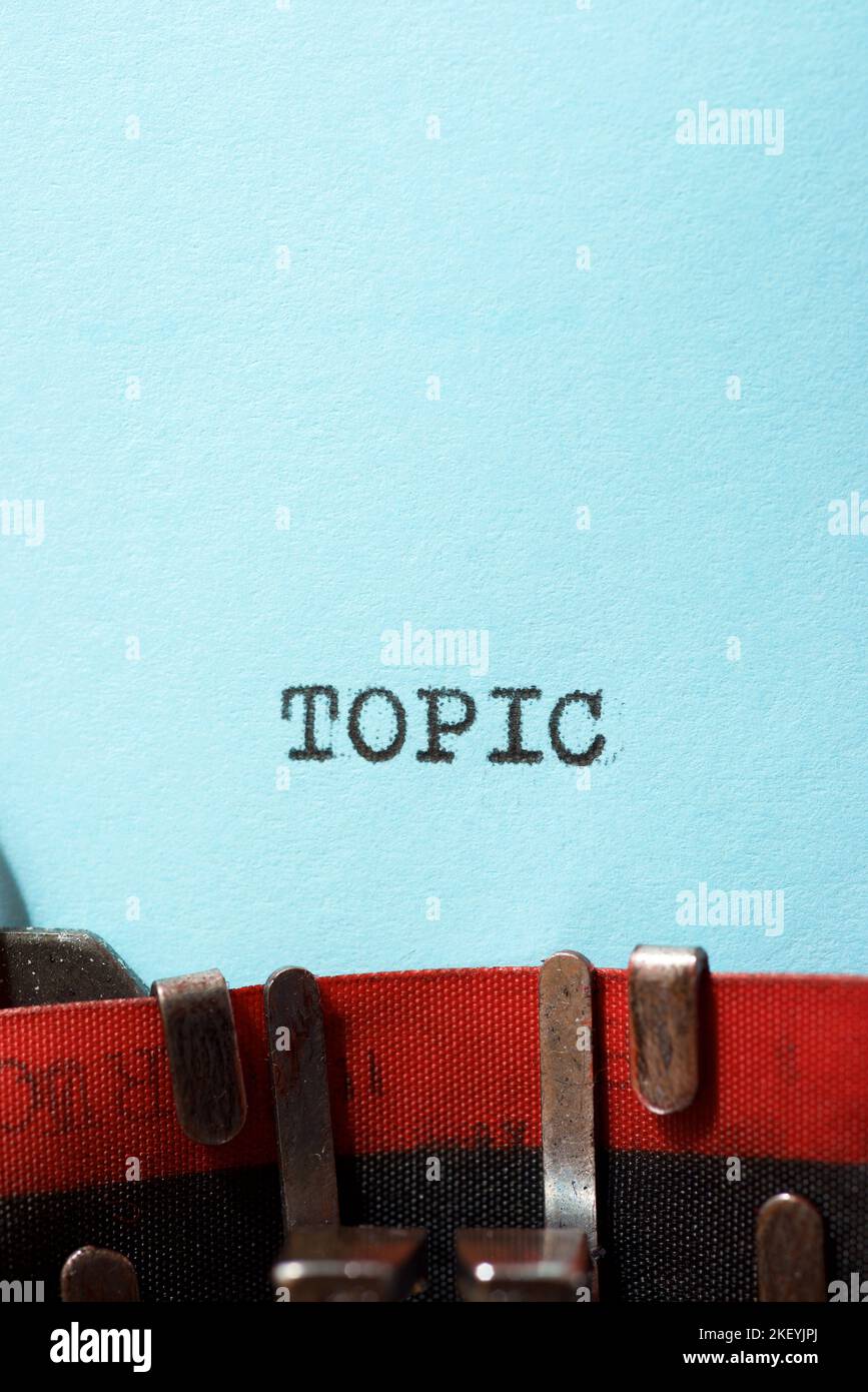 Topic word written with a typewriter Stock Photo - Alamy