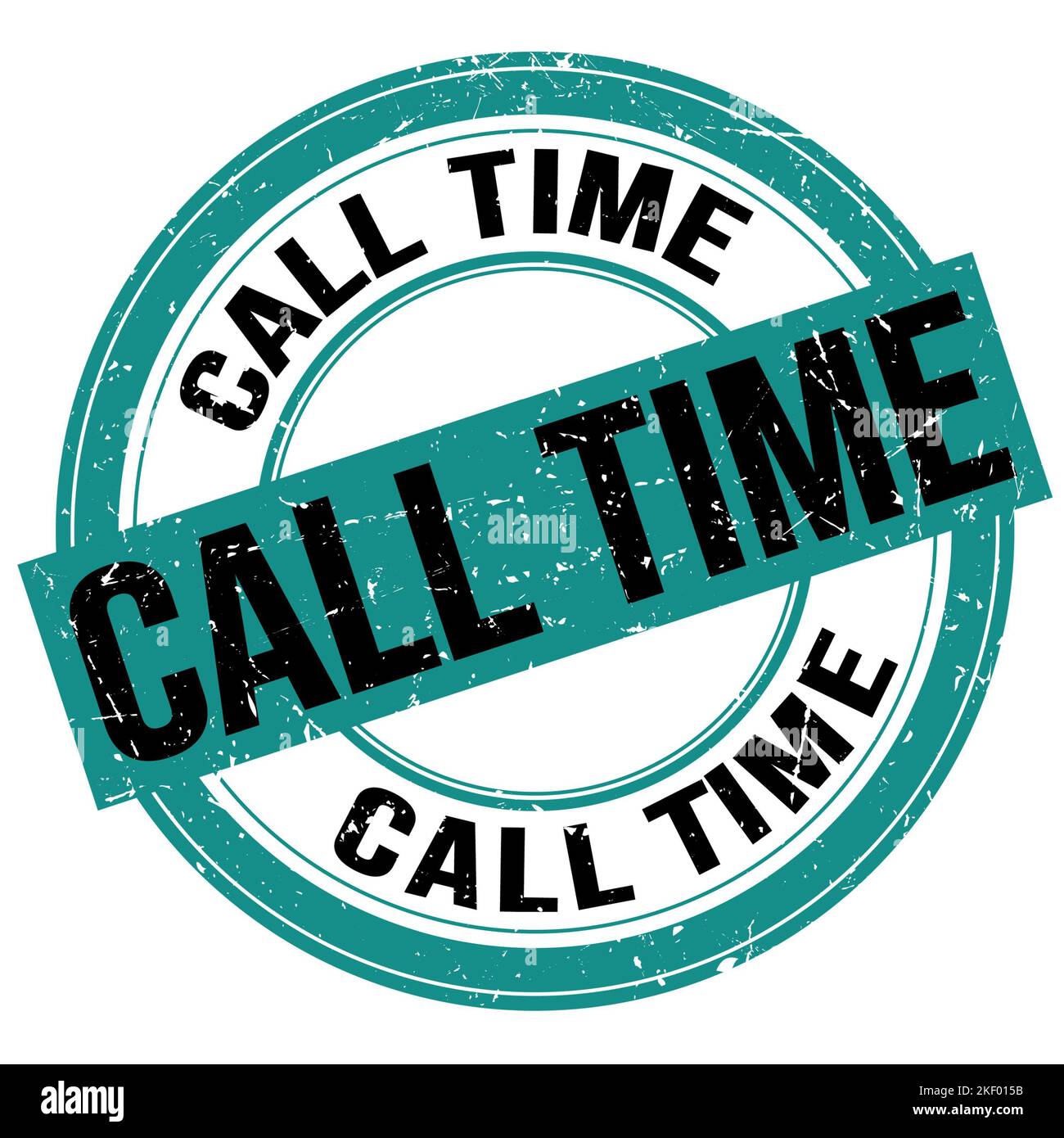 CALL TIME text written on blue-black round grungy stamp sign Stock ...