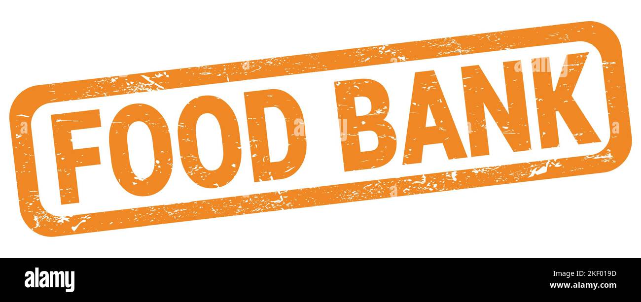 FOOD BANK text written on orange rectangle stamp sign Stock Photo - Alamy