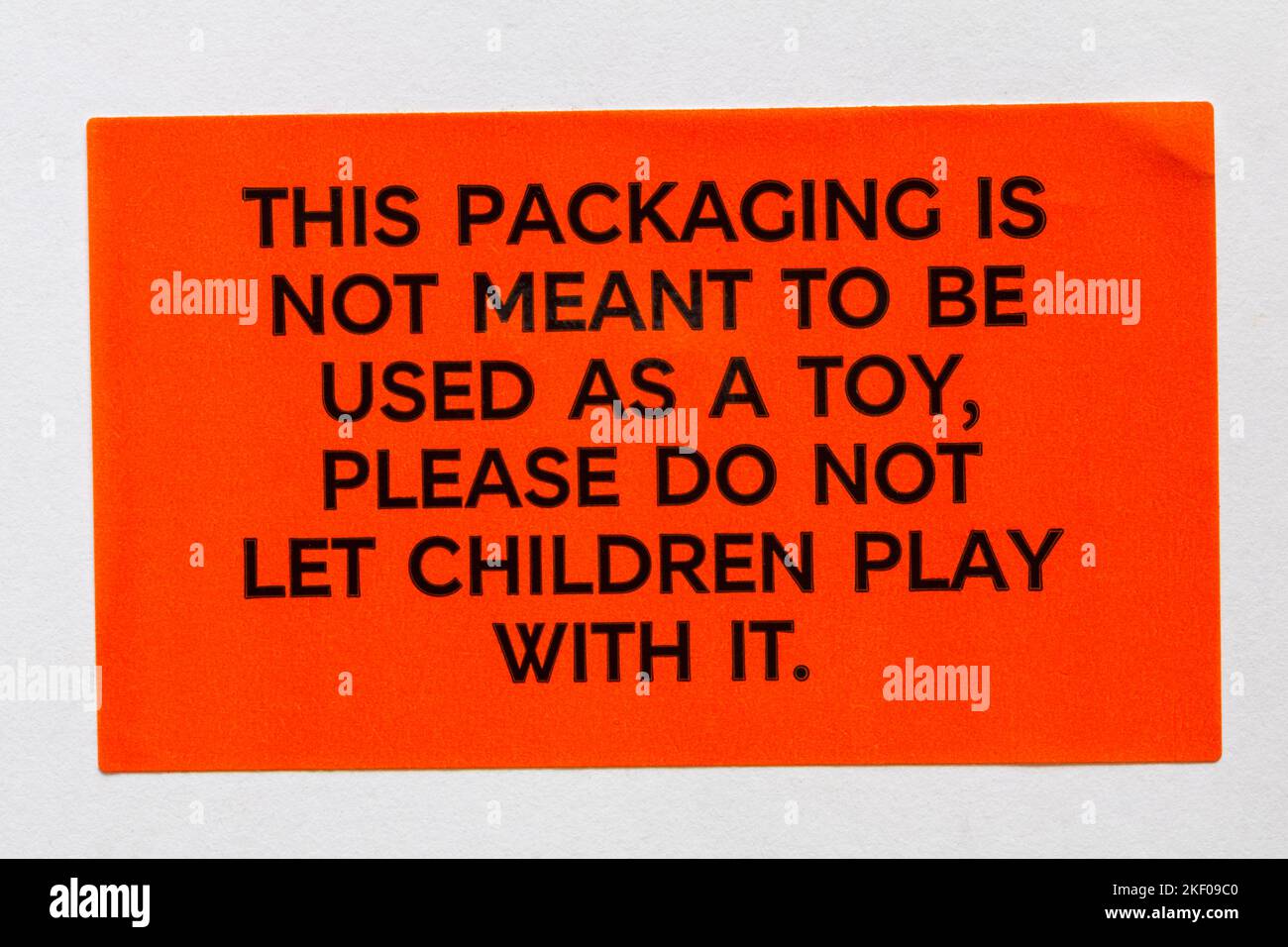 This packaging is not meant to be used as a toy, please do not let ...