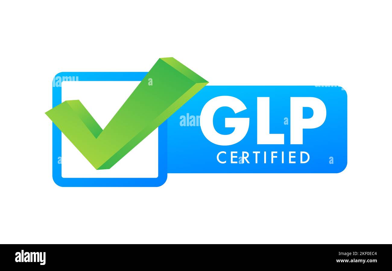GLP - Good Laboratory Practice certified sign, label. Vector stock ...