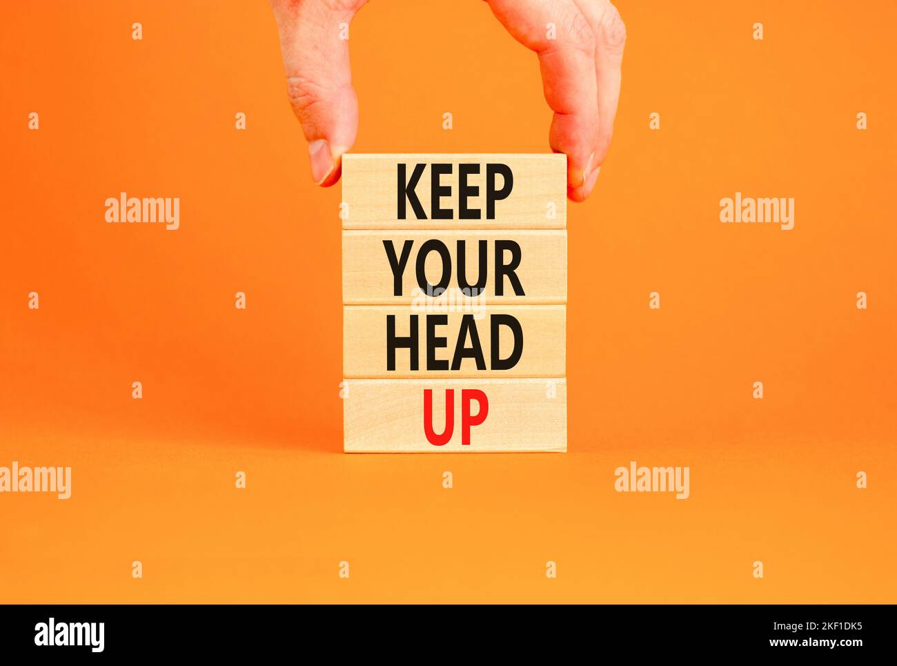 Keep your head up symbol. Concept words Keep your head up on wooden ...