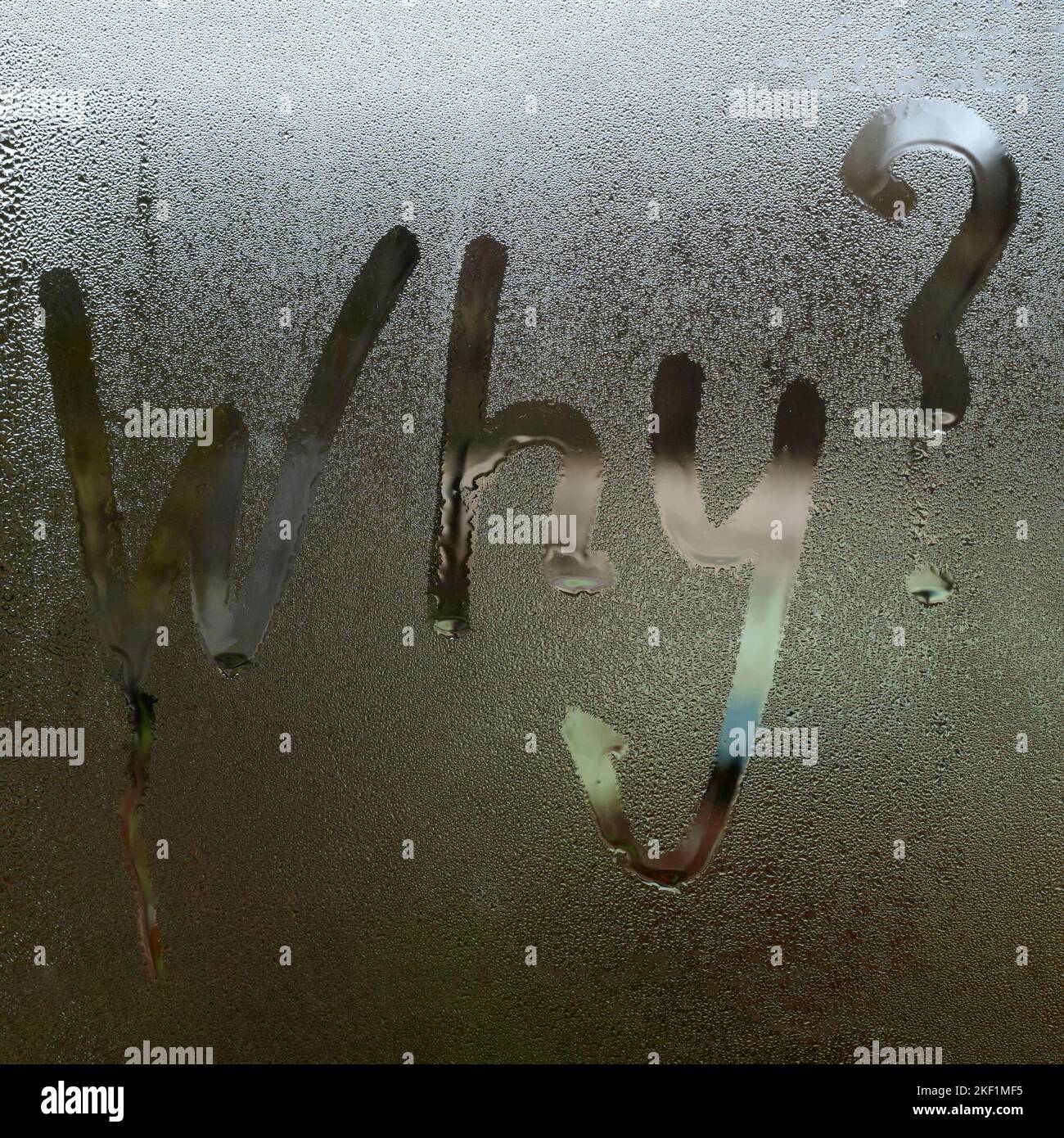 The inscription on the glass why, glass or window with condensation ...
