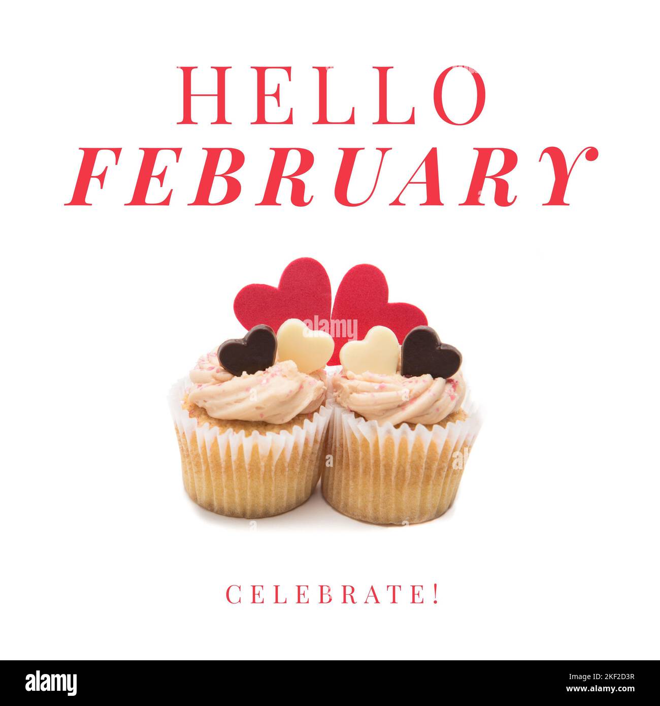 Composition of hello february text and cupcakes with hearts on white ...