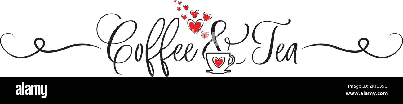 Coffee and Tea, vector. Wording design isolated on white background ...