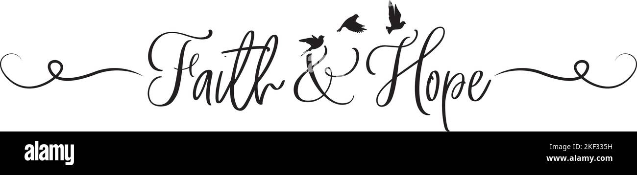 Faith and hope, vector. Motivational inspirational life quote. Positive ...