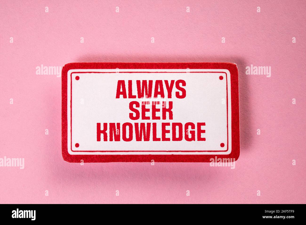 ALWAYS SEEK KNOWLEDGE. Motivation concept. Sticky note with text Stock ...