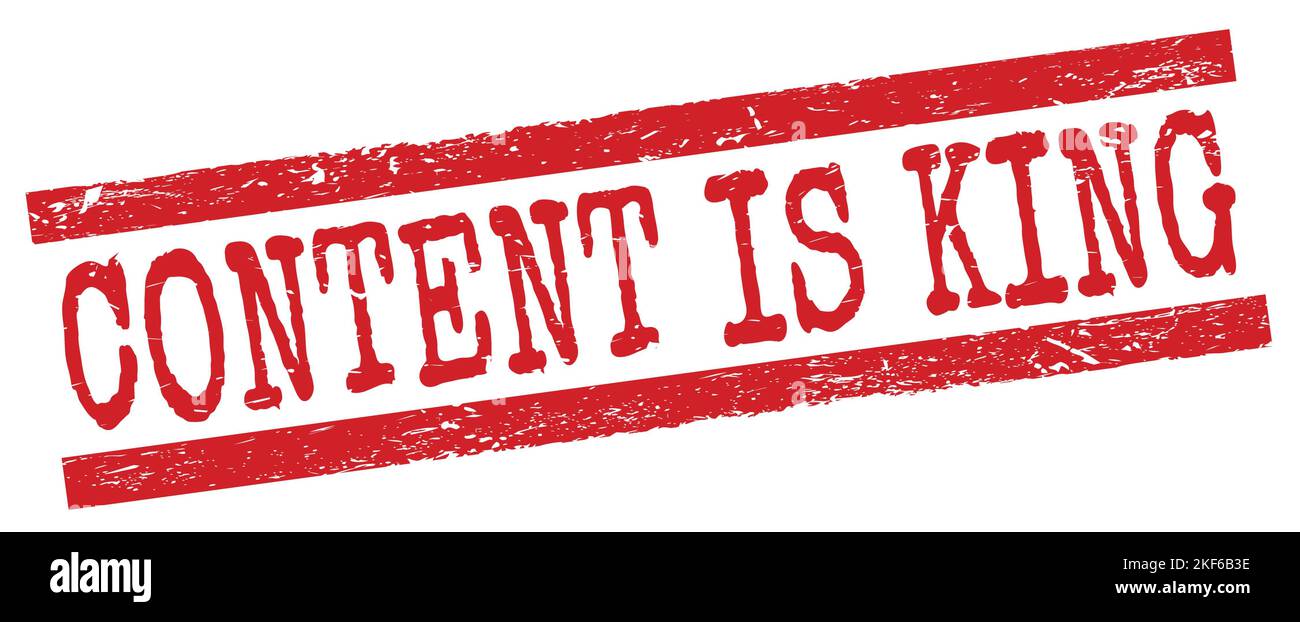 CONTENT IS KING text written on red grungy lines stamp sign Stock Photo ...