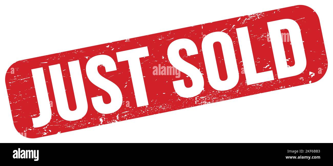 JUST SOLD text written on red grungy stamp sign Stock Photo - Alamy