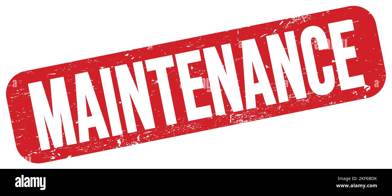 MAINTENANCE text written on red grungy stamp sign Stock Photo - Alamy