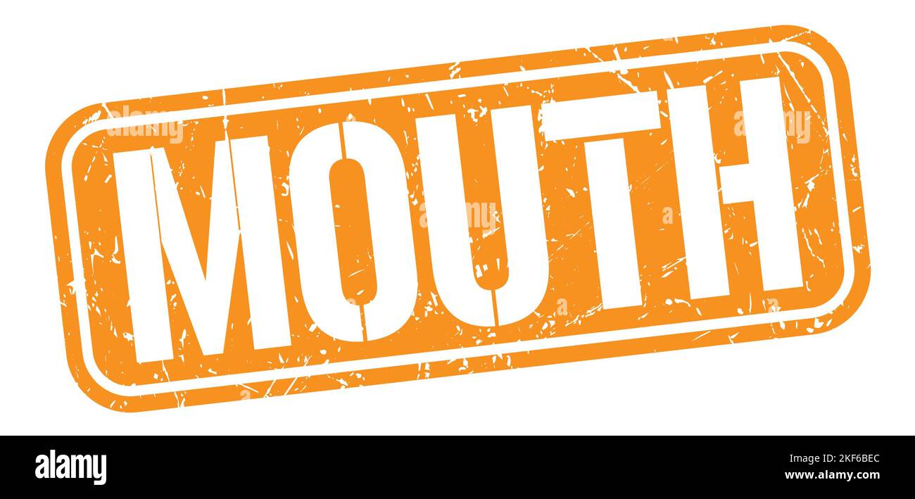 MOUTH text written on orange grungy stamp sign Stock Photo - Alamy