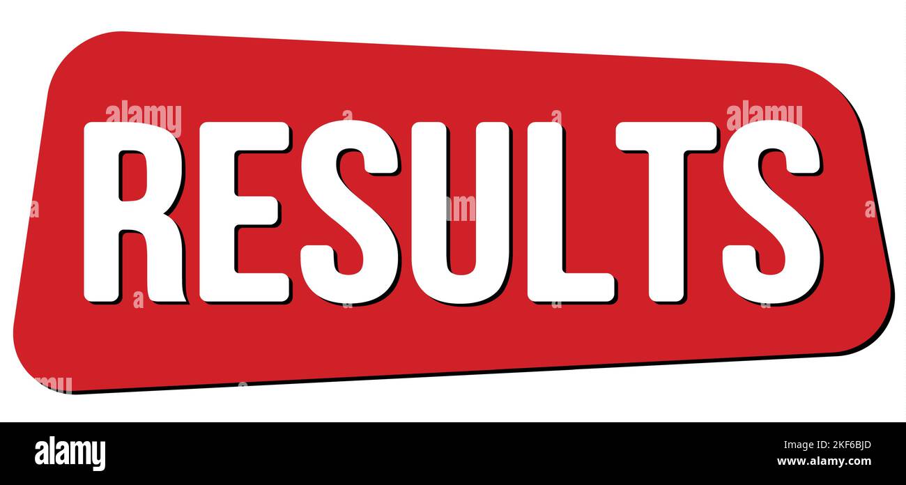 RESULTS text written on red trapeze stamp sign Stock Photo - Alamy