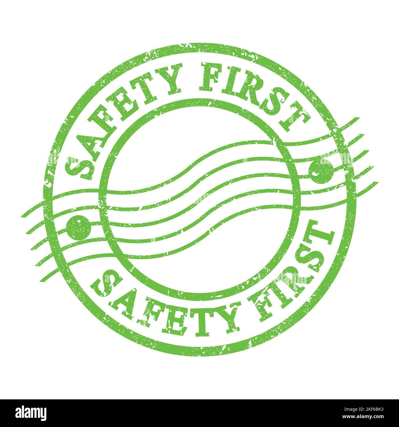 Safety first stamp sign seal hi-res stock photography and images - Alamy