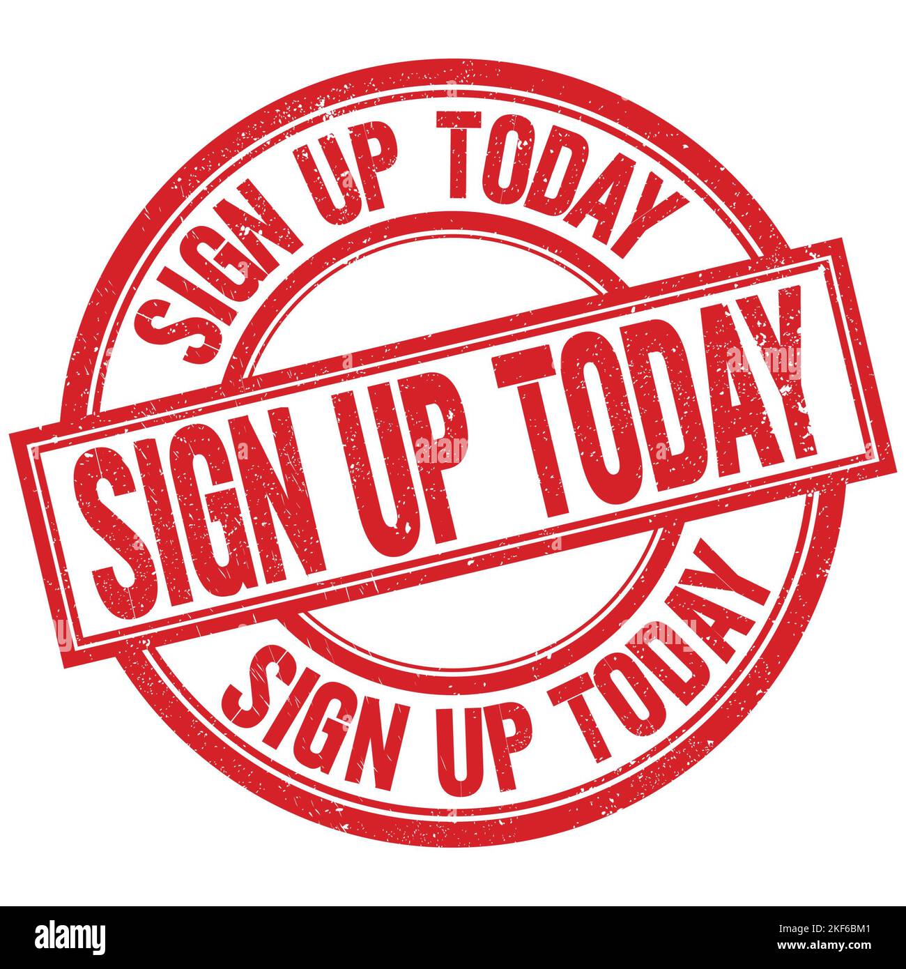 SIGN UP TODAY text written word on red round stamp sign Stock Photo - Alamy