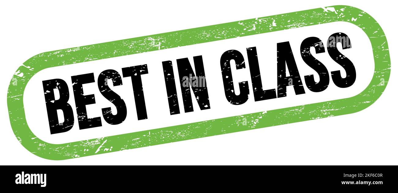 BEST IN CLASS, text on green-black rectangle stamp sign Stock Photo - Alamy