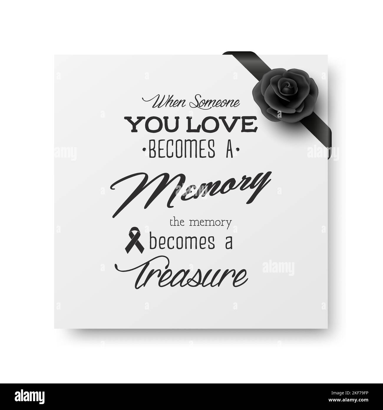 When Someone You Love Becomes a Memory the Memory Becomes a Treasure ...