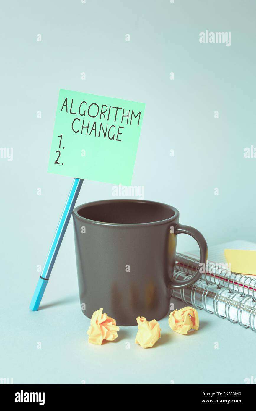 Inspiration showing sign Algorithm Change. Business idea change in procedure designed to perform ...