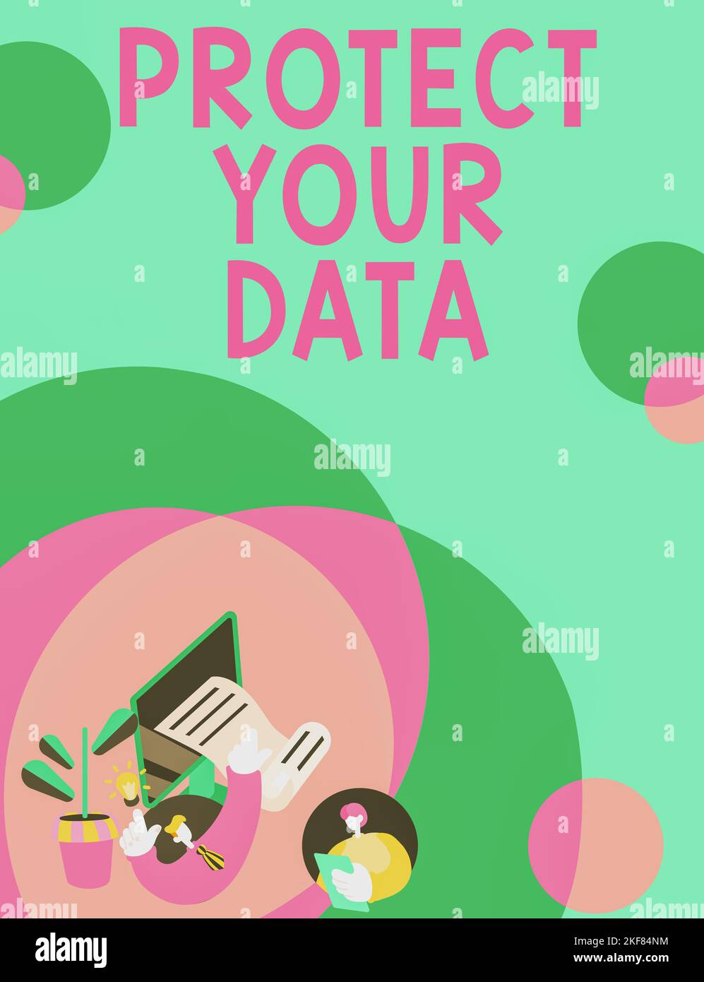 Text showing inspiration Protect Your Data. Conceptual photo cyber ...