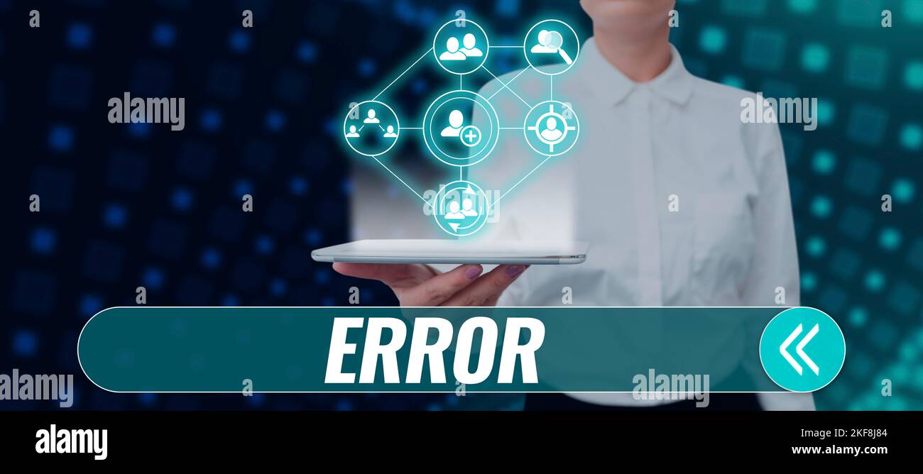 Conceptual caption Error. Conceptual photo failure or in deviation from the intended performance ...