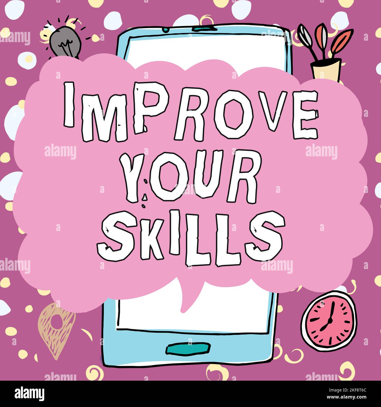 Conceptual caption Improve Your Skills. Conceptual photo Learn Practice ...