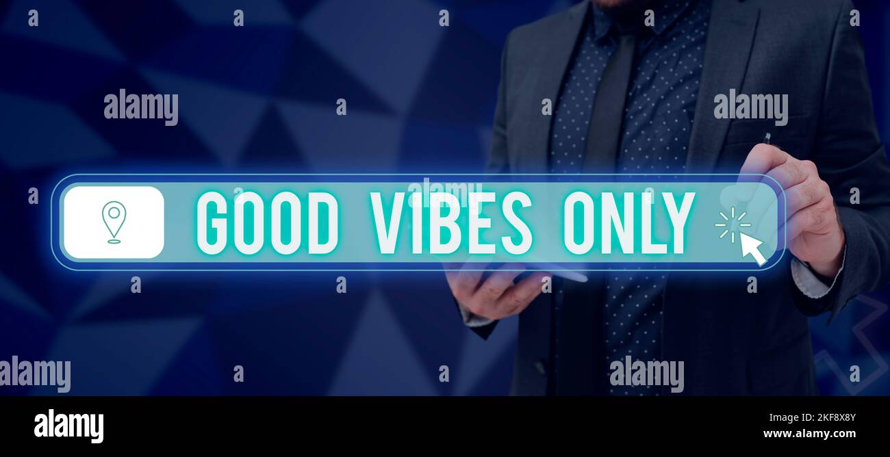 Text showing inspiration Good Vibes Only. Word for Just positive ...