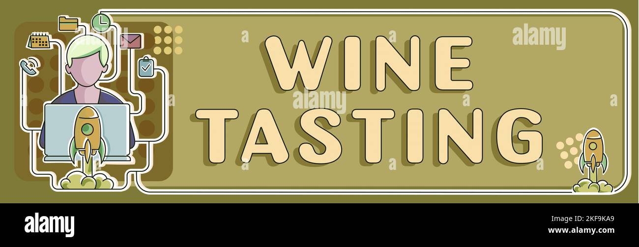 Text sign showing Wine Tasting. Business overview Degustation Alcohol ...