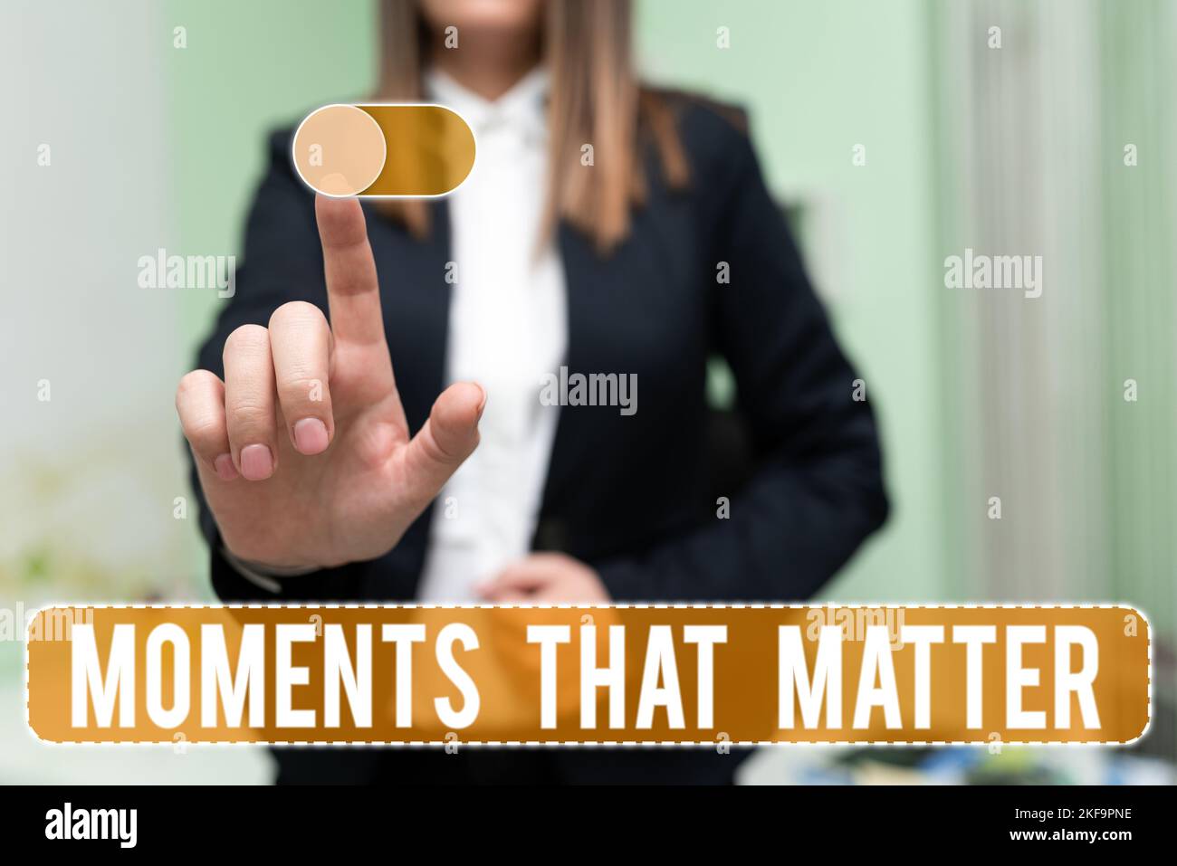 Sign displaying Moments That Matter. Business concept Meaningful ...