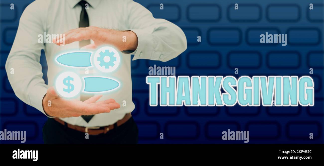 Conceptual caption Thanksgiving. Concept meaning grateful recognition ...