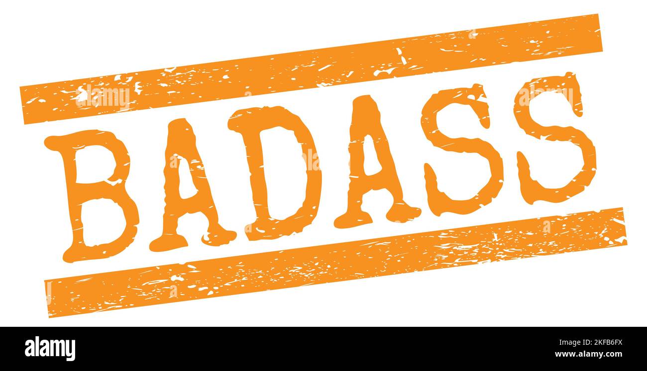 Badass stamp hi-res stock photography and images - Alamy