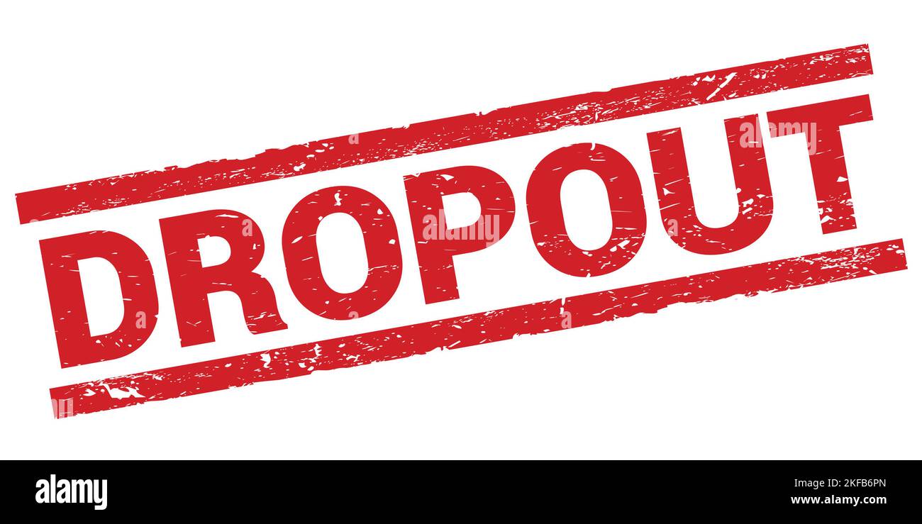 DROPOUT text written on red rectangle stamp sign Stock Photo - Alamy