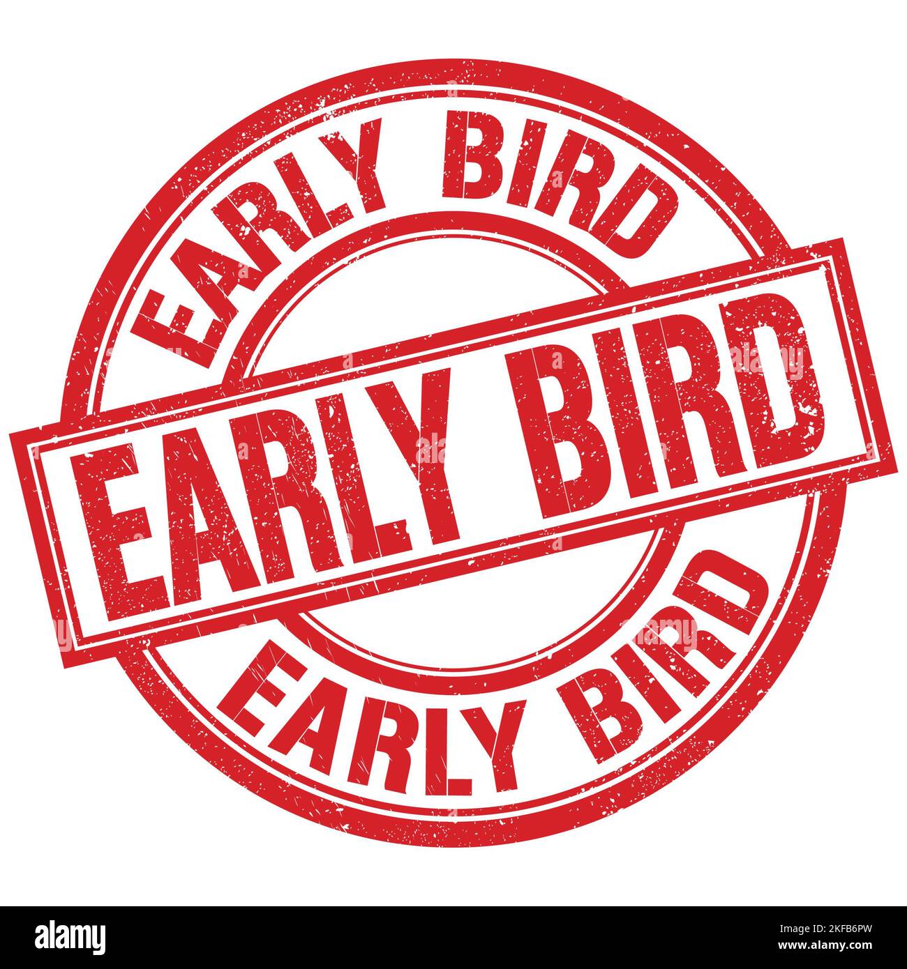 EARLY BIRD text written word on red round stamp sign Stock Photo - Alamy