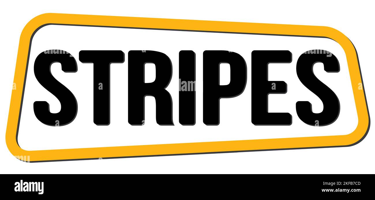 STRIPES text written on yellow-black trapeze stamp sign Stock Photo - Alamy