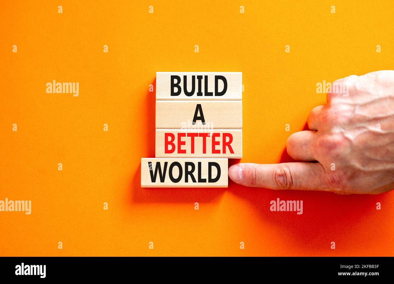 Build a better world symbol. Concept words Build a better world on ...