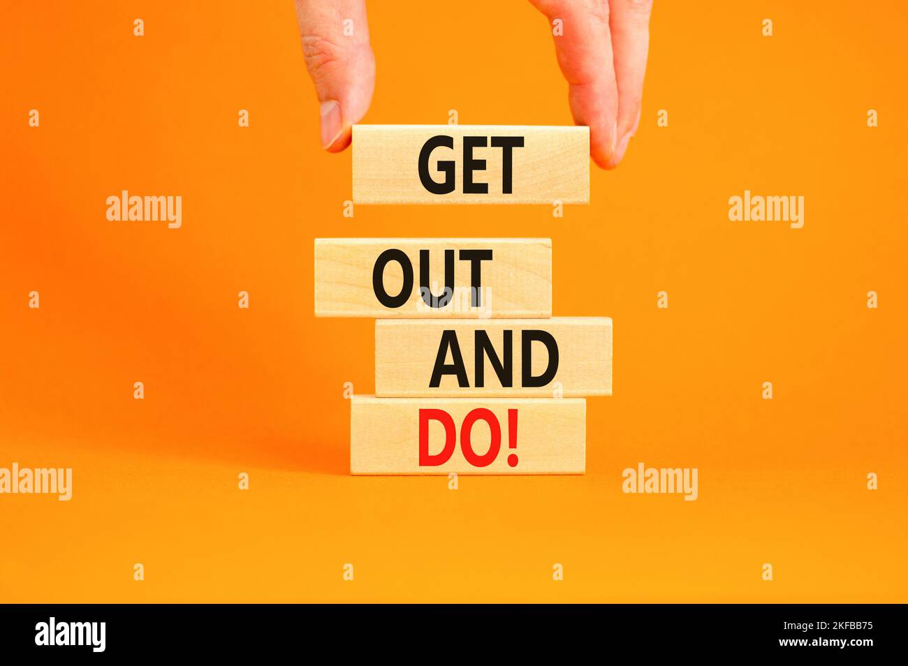 Motivational get out and do symbol. Concept words Get out and do on ...
