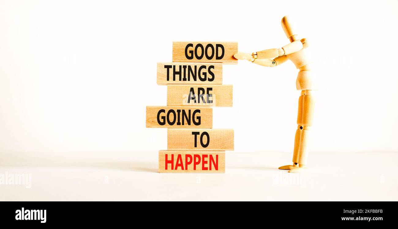 Good things happen symbol. Concept words Good things are going to ...