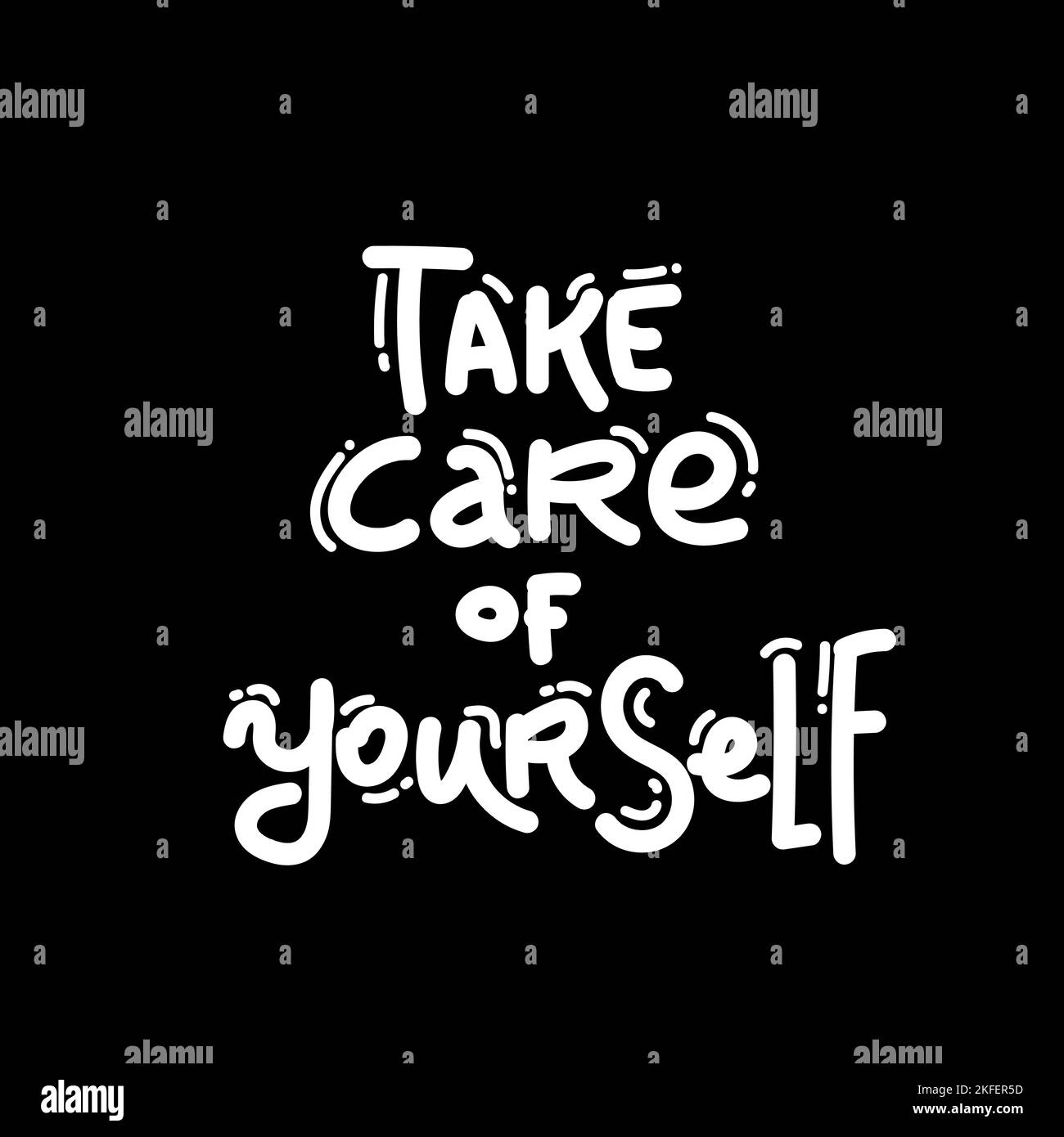 Take care of yourself lettering black white Stock Vector Image & Art ...