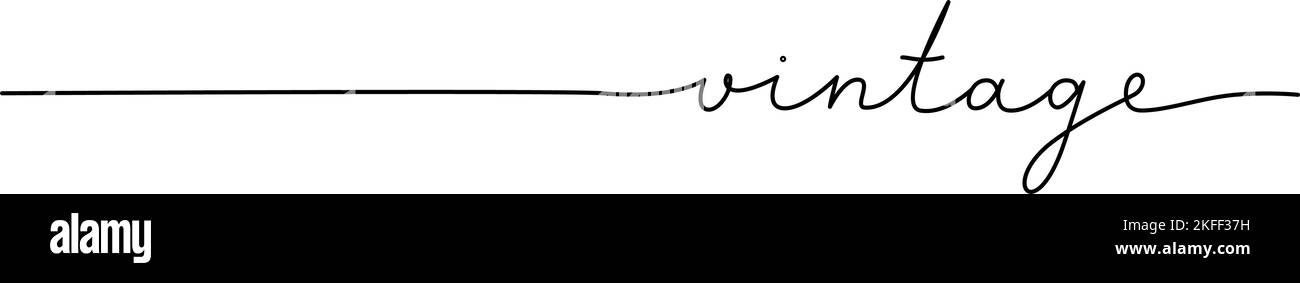 Vintage word - continuous one line with word. Minimalistic drawing of ...