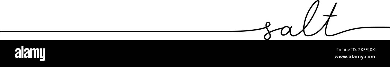 Salt word - continuous one line with word. Minimalistic drawing of ...