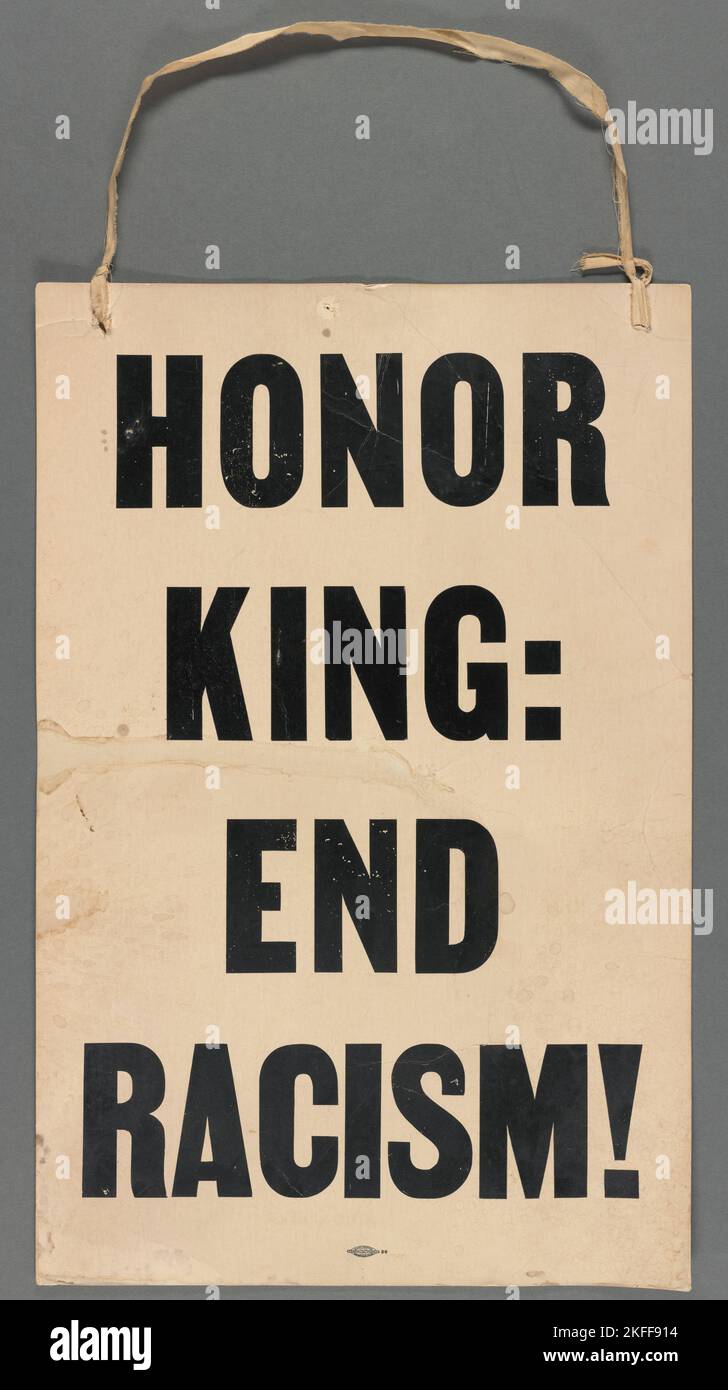 Honor King: End Racism!, c1968 Stock Photo - Alamy