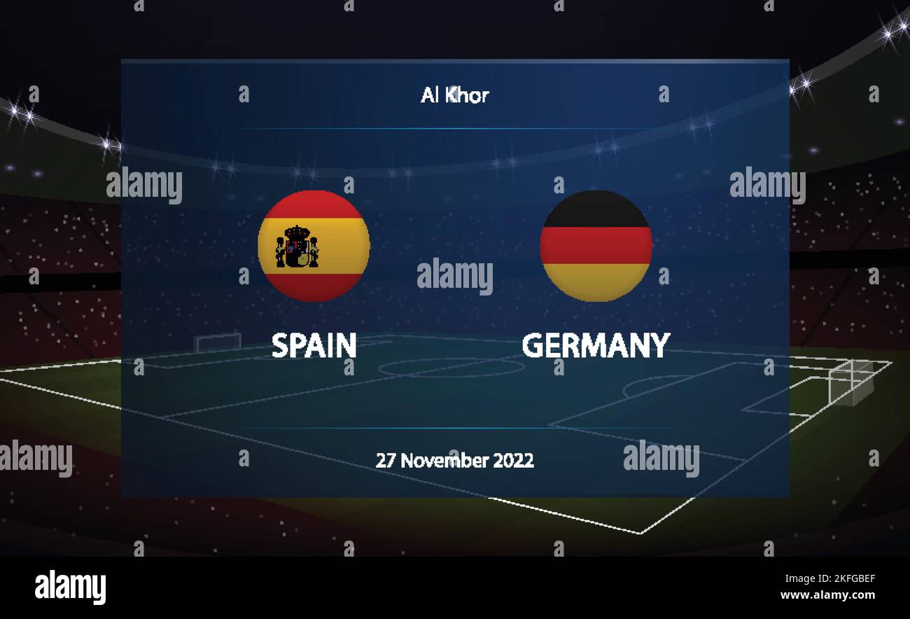 Spain vs Germany. Football scoreboard broadcast graphic soccer template ...