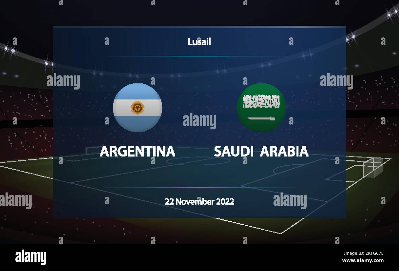 Argentina vs Saudi Arabia. Football scoreboard broadcast graphic soccer ...