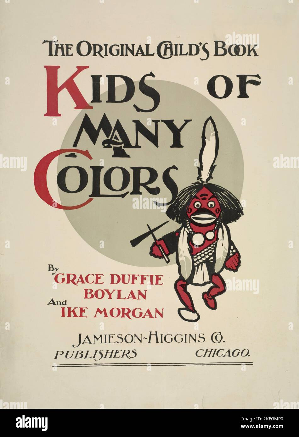 The original child's book. Kids of many colors, c1895 - 1911. Published ...