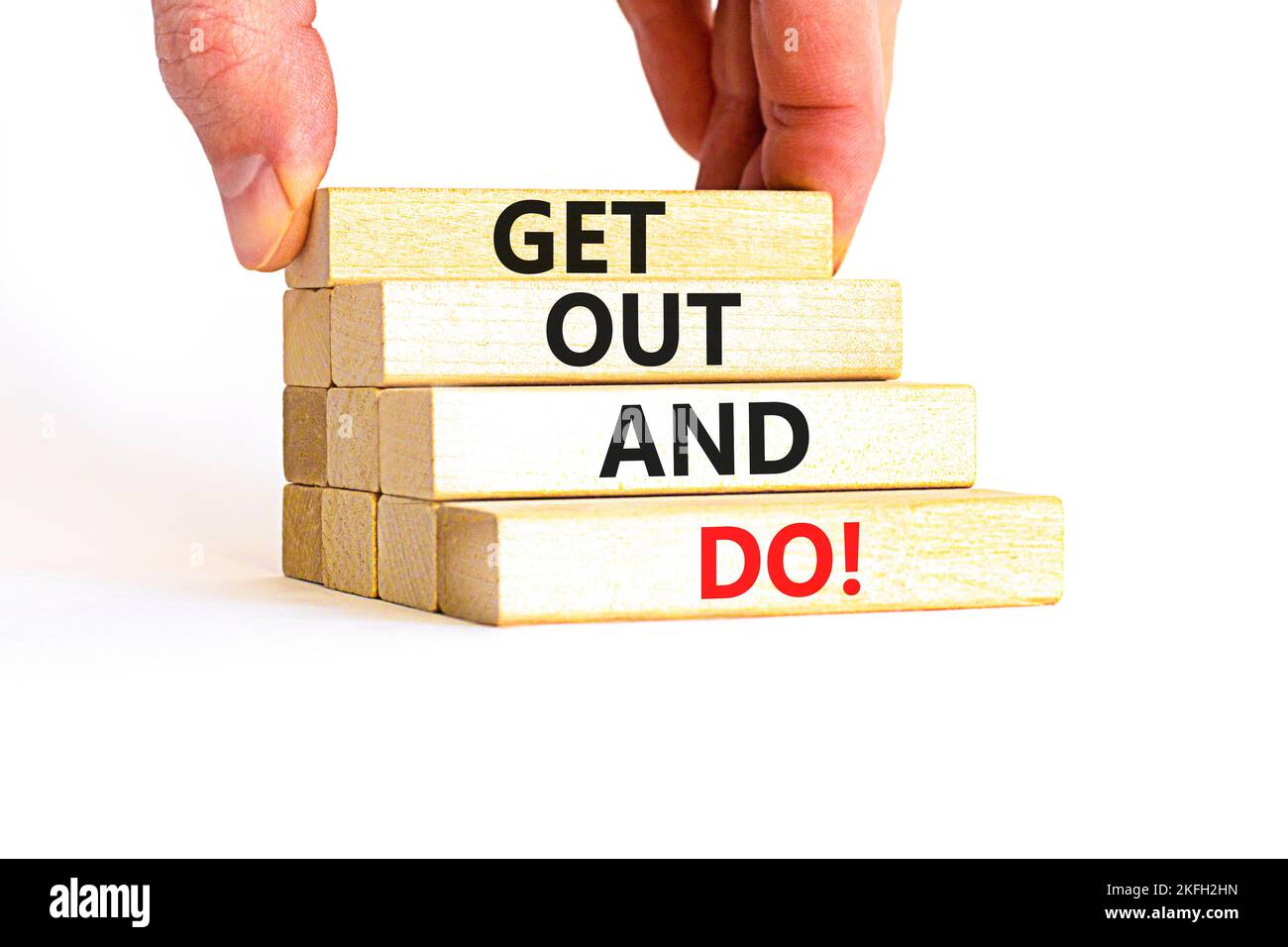 Motivational get out and do symbol. Concept words Get out and do on ...