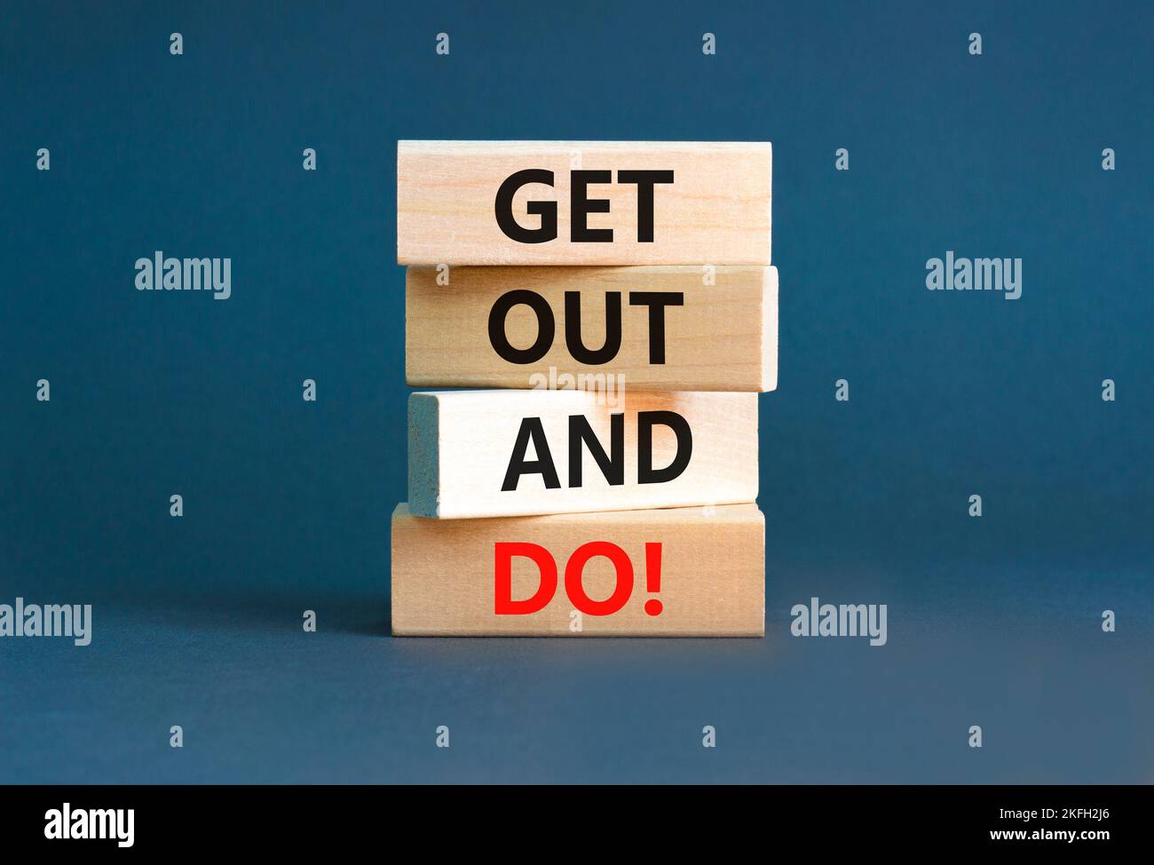 Motivational get out and do symbol. Concept words Get out and do on ...