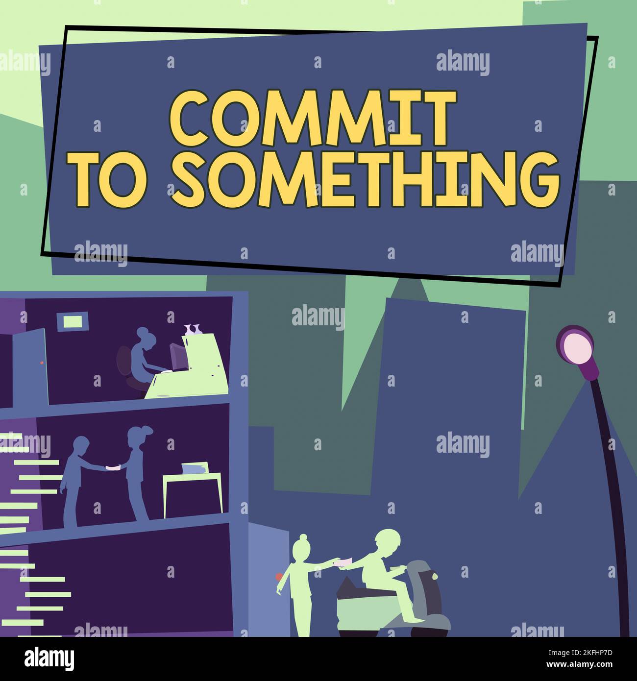 Inspiration showing sign Commit To Something, Word for To Live a Life ...