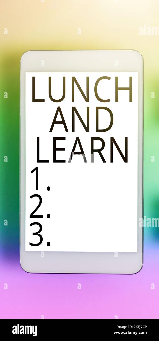 Inspiration showing sign Lunch And Learn, Conceptual photo Have meal ...