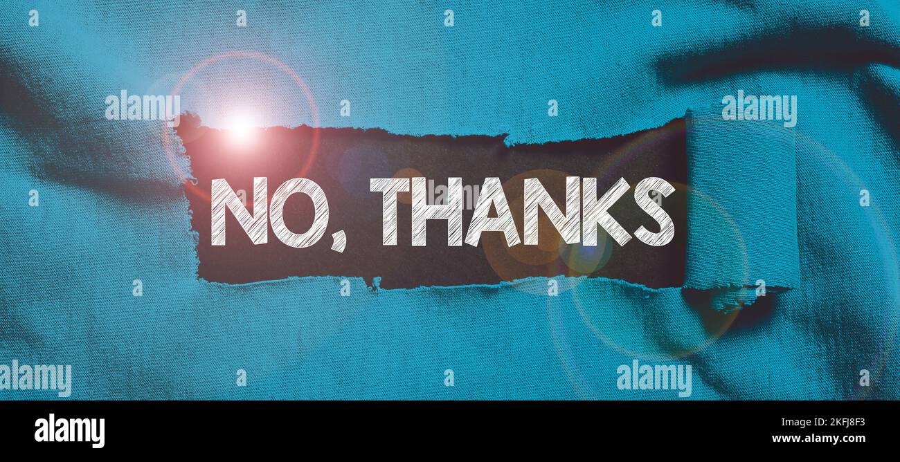 Writing displaying text No, Thanks. Word Written on Answering question ...