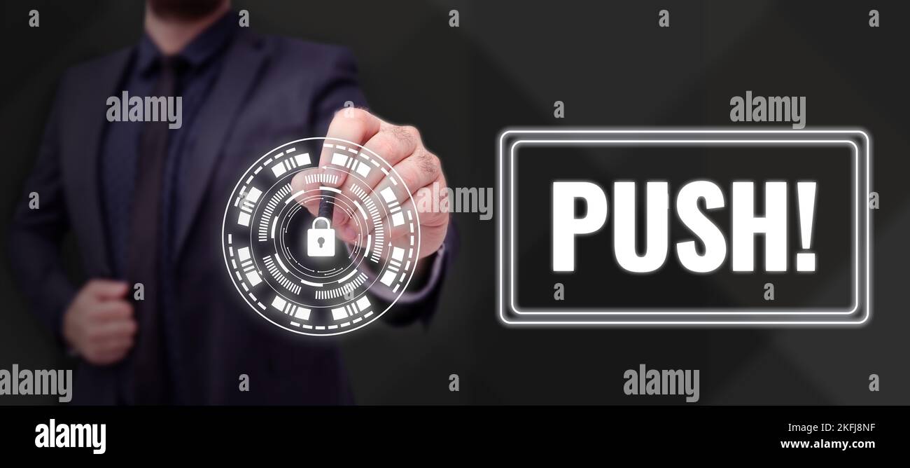 Conceptual caption Push. Business showcase move forward by using force ...