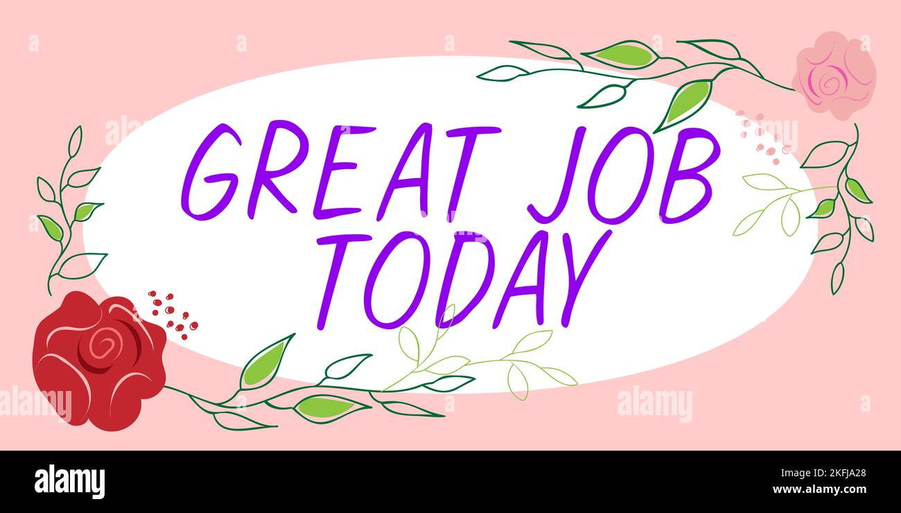 Writing displaying text Great Job Today, Business idea used praising ...